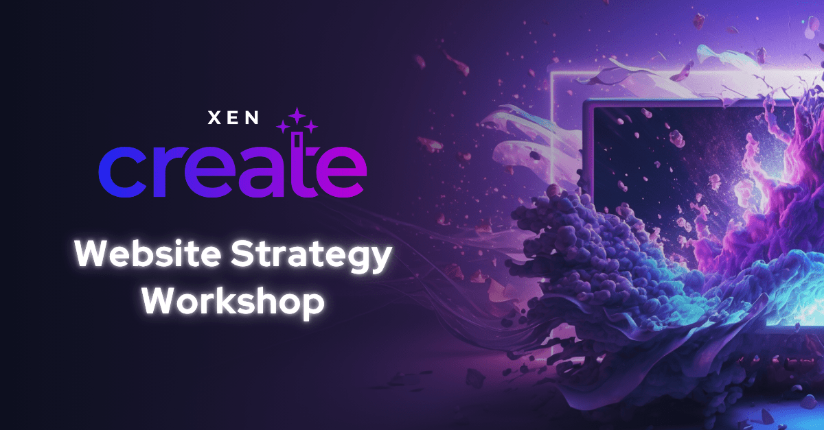 Website Strategy + Planning | XEN Create